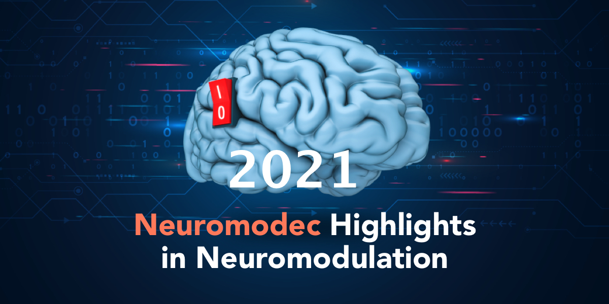 2021 Neuromodec Highlights in Neuromodulation | Neuromodec